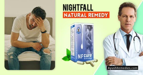 NF Cure Capsules | Stop Nightfall and Wet Dreams In Men